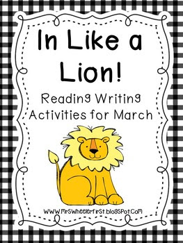 Mrs. Wheeler's First Grade Tidbits: March Comes In LIKE A LION!
