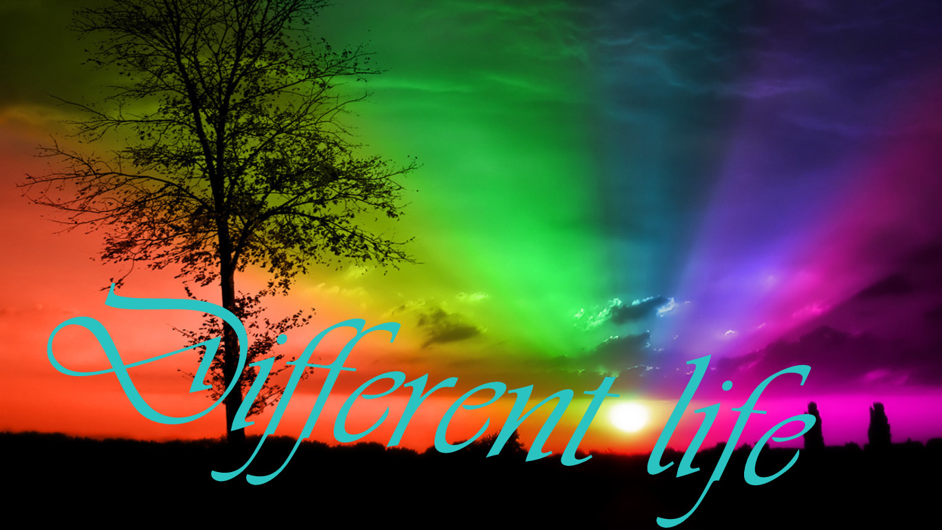 Different Life