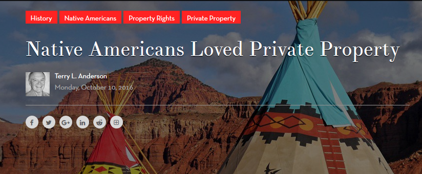 THE WESTERNER: Native Americans Loved Private Property