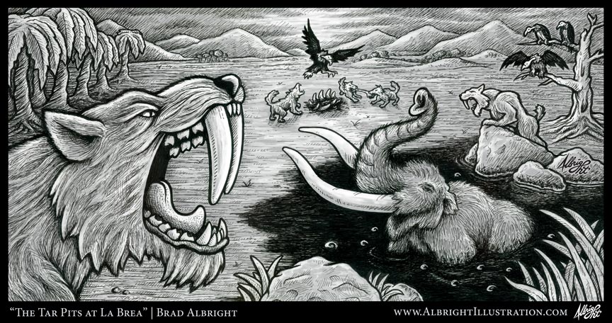 Brad Albright Illustration Blog: The Tar Pits at La Brea