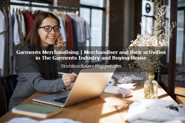 Garments Merchandising | Merchandiser and their activities in The ...