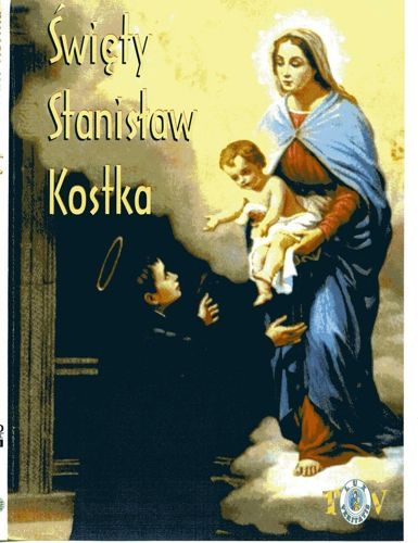 Modlitwa na każdy dzień: Litania i modlitwy do św. Stanisława Kostki