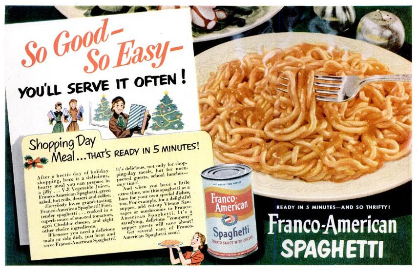 The Gentleman from Indiana: Franco-American Spaghetti in a Can!