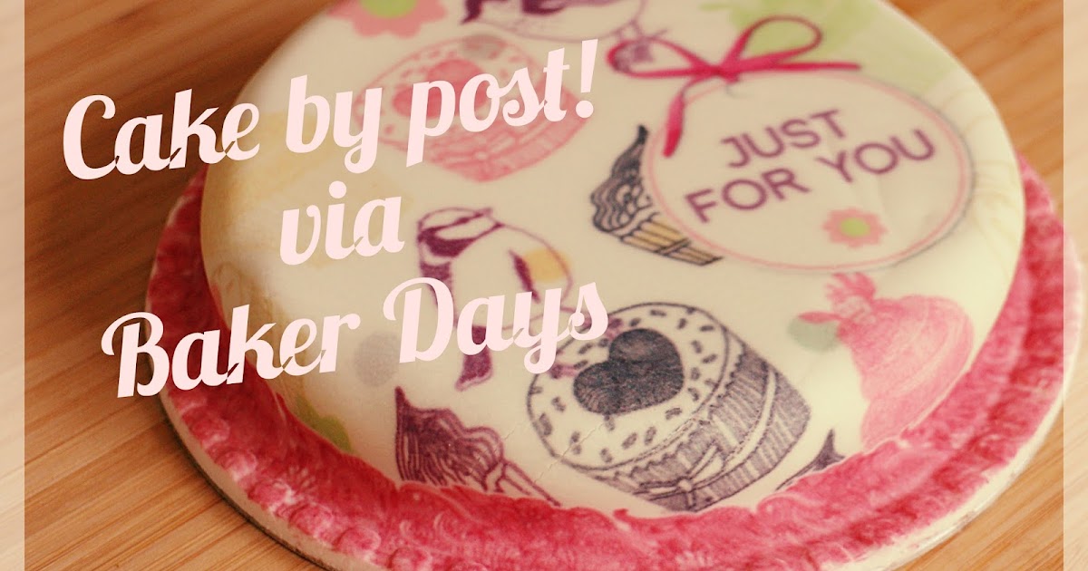 Mrs Crafty B: My Cake Addiction: Cake by Post with Baker Days