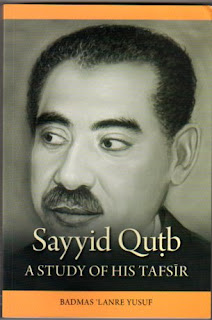 Pustaka Iman: Sayyid Qutb - A Study of His Tafsir