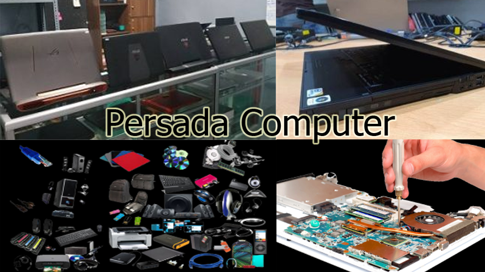 Persada Computer Sebagai Salah Satu Toko Komputer Terlengkap