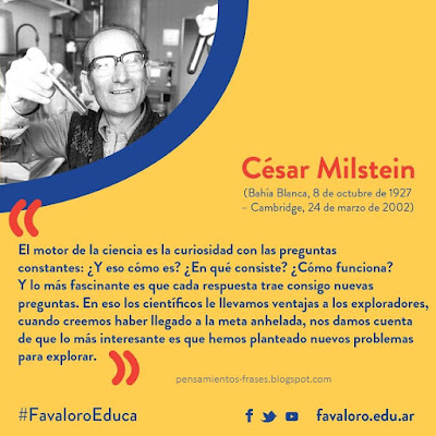 Frases Célebres: El Motor De La Ciencia - César Milstein