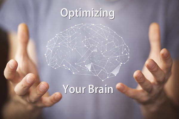 Optimizing Your Brain