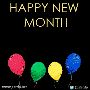OLD GETDP: Happy New Month Celebration .gif