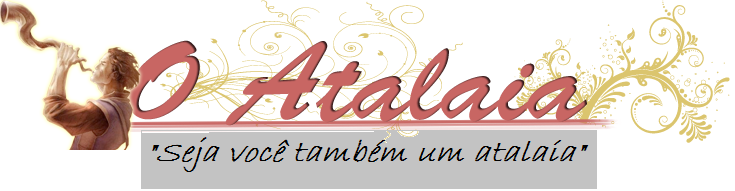 Alimento Espiritual: O ATALAIA!