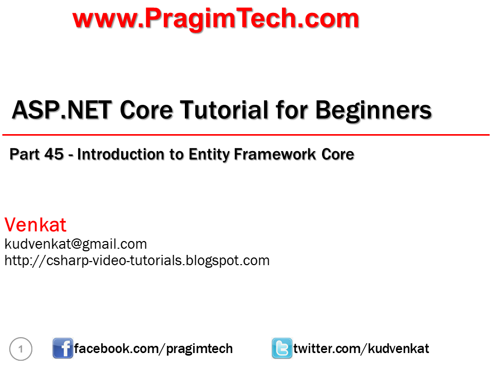 Sql server, .net and c# video tutorial: Introduction to entity framework core - Slides