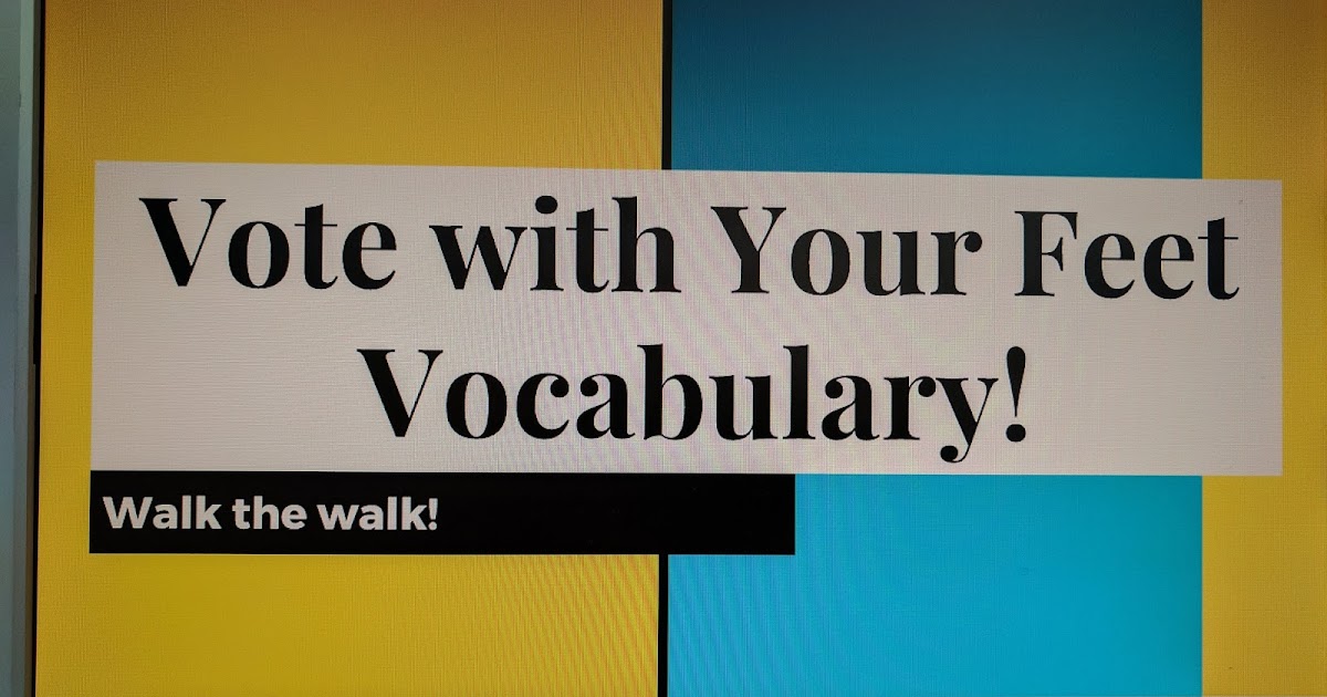 Curiously Collaborative: Vote With Your Feet Vocabulary