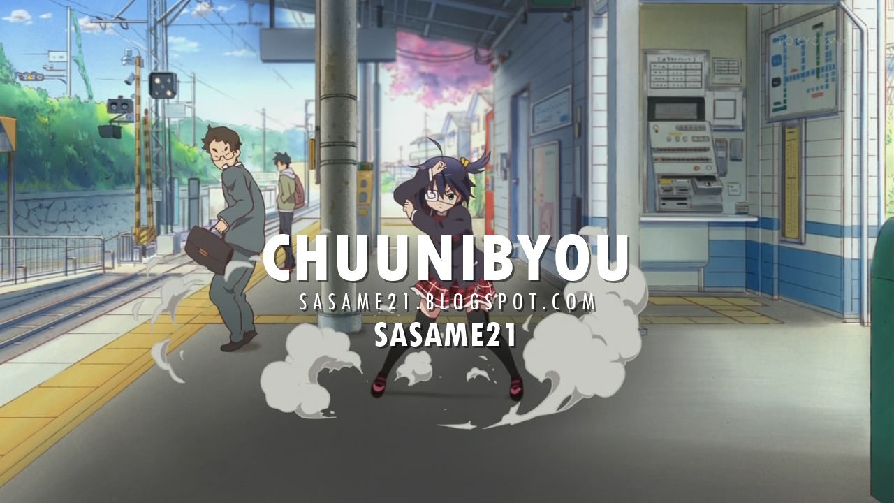 Pengertian dan Jenis-Jenis Chuunibyou