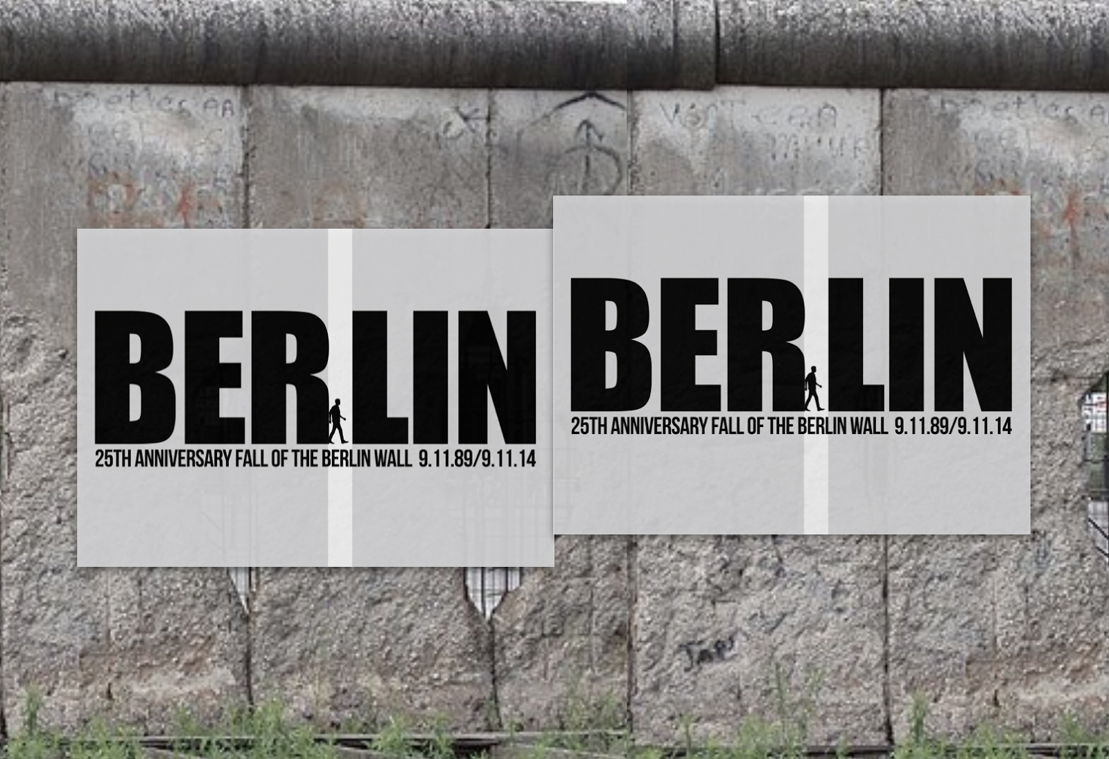 Paul Vickers : Design Thinking: Our 9.11.89/9.11.14 Berlin Wall posters ...