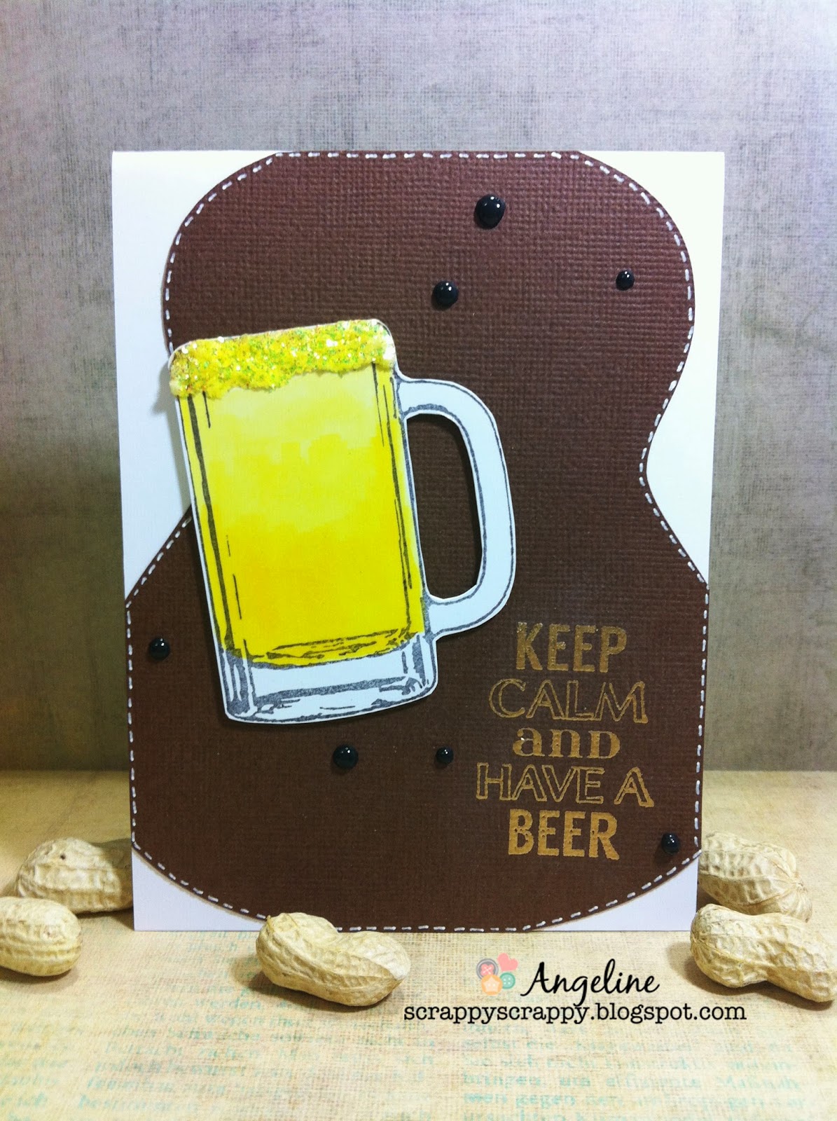 Keep calm and have a beer! - Scrappy Scrappy