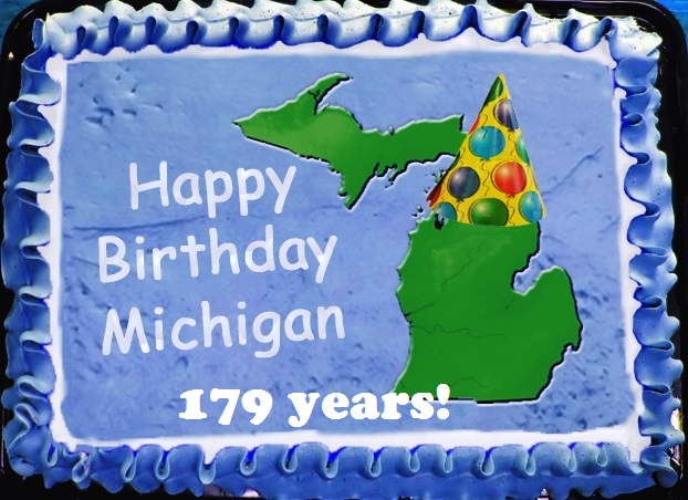 MICHIGAN FAMILY TRAILS : HAPPY 179th BIRTHDAY TO MICHIGAN ~ The 26th ...