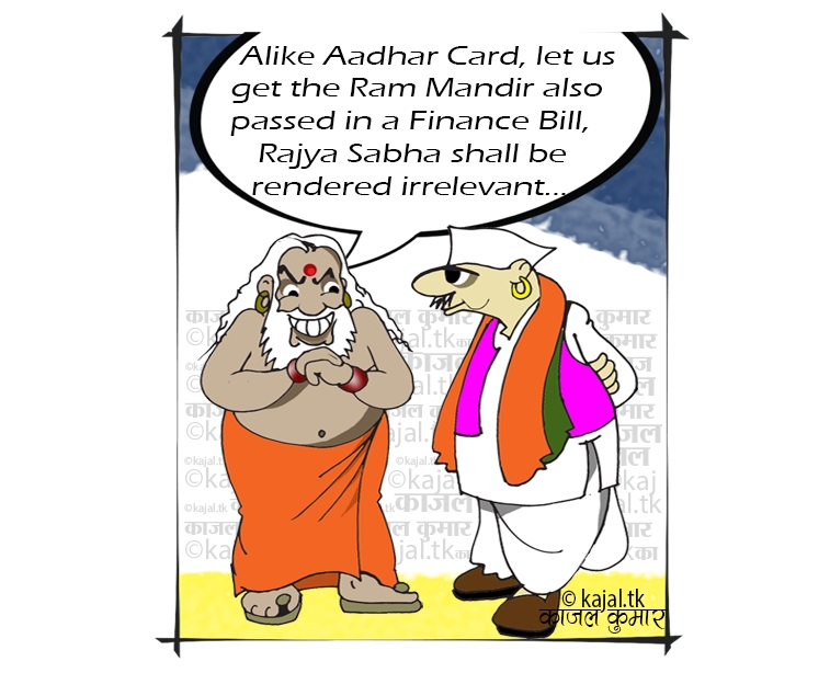 Kajal Kumar's Cartoons: Cartoon :- Rajya Sabha vs. Ram Mandir