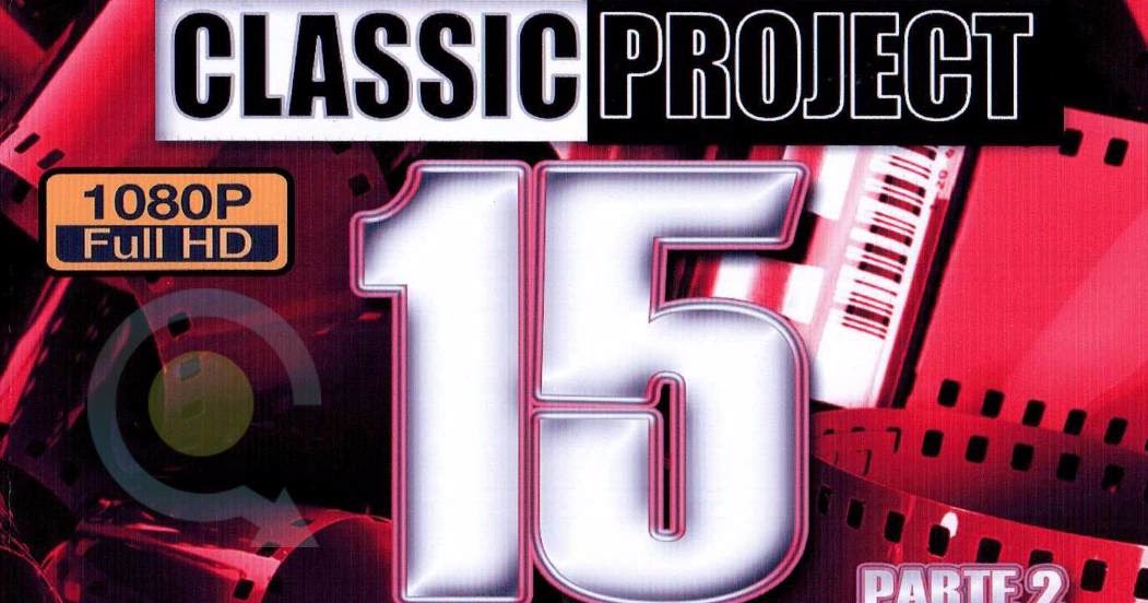 CLASSIC PROJECT 15 MEGAMIX 1 “CANCIONES DE PELICULA” Video ~ Mundo Mix