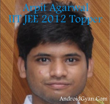 Arpit Agarwal IIT JEE 2012 Topper