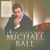 Musical Theatre News: Preview of Michael Ball’s New Album Both Sides Now