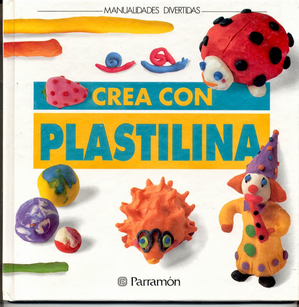 Libro: Crea con plastilina. PDF para descargar | Libros y materiales ...