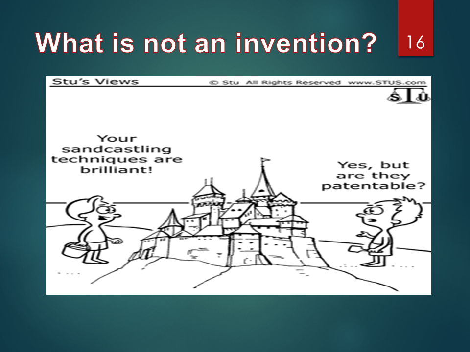 PATENTABLE AND NON PATENTABLE INVENTIONS