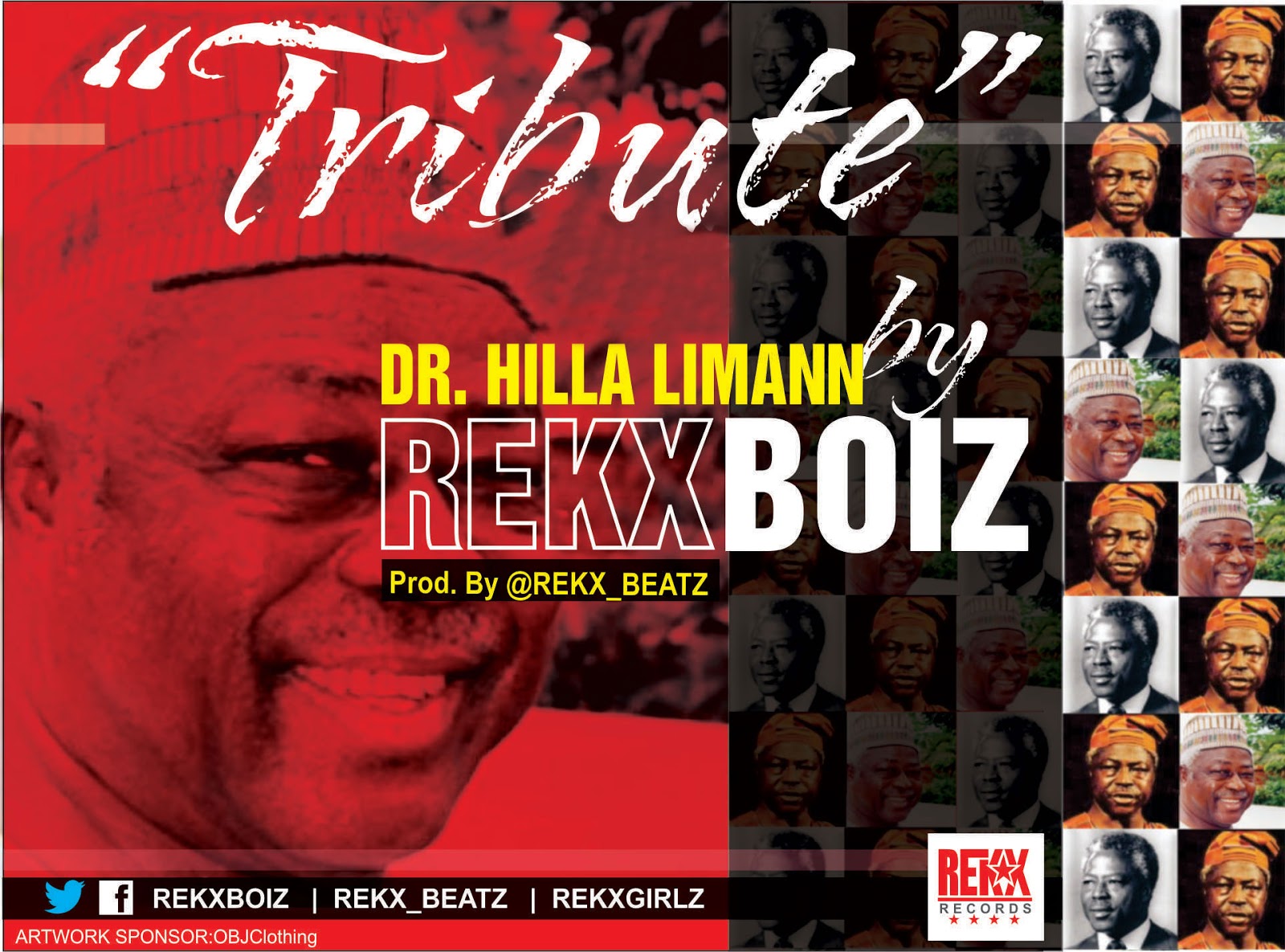 Rekx Boiz - ''Tribute'' Dr. Hilla Liman (Prod.by@Rekx_Beatz)