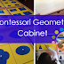 Geometric Cabinet, Montessori Geometry at Home - "Making Montessori Ours"