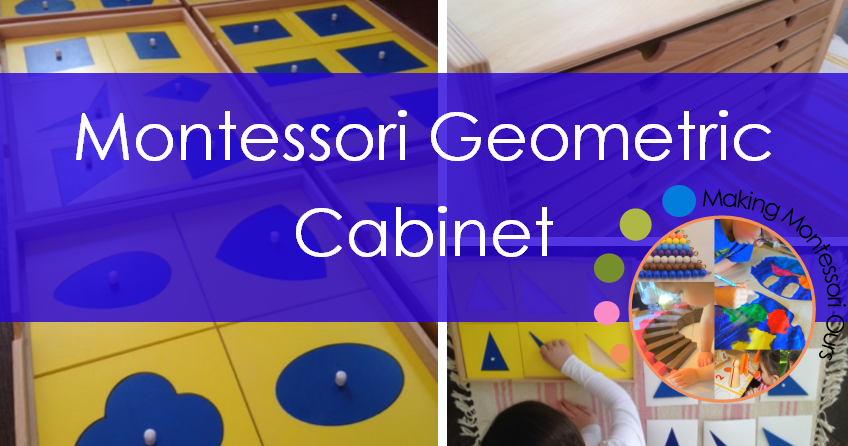 "Making Montessori Ours": Geometric Cabinet, Montessori Geometry at Home