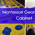 Geometric Cabinet, Montessori Geometry at Home - "Making Montessori Ours"
