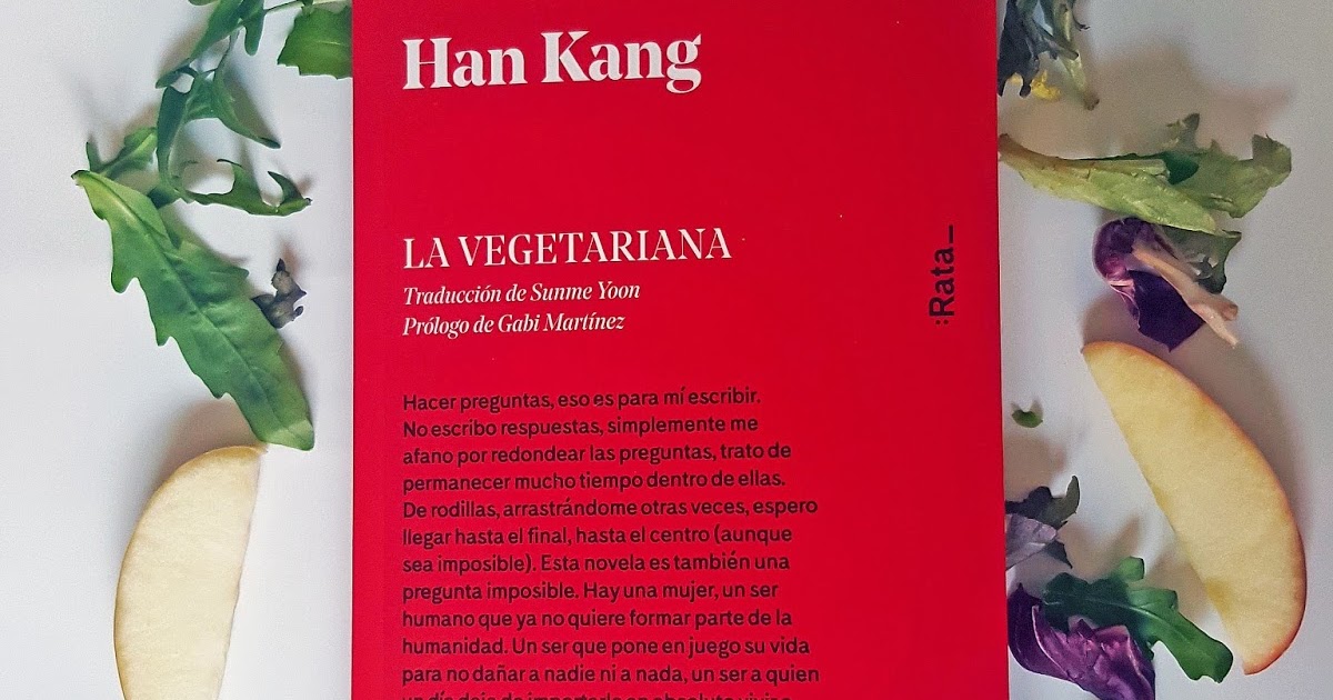 Lo que leo lo cuento: La vegetariana (Han Kang)