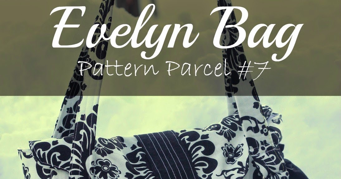 Evelyn Bag for Pattern Parcel #7 | Sew Simple Home