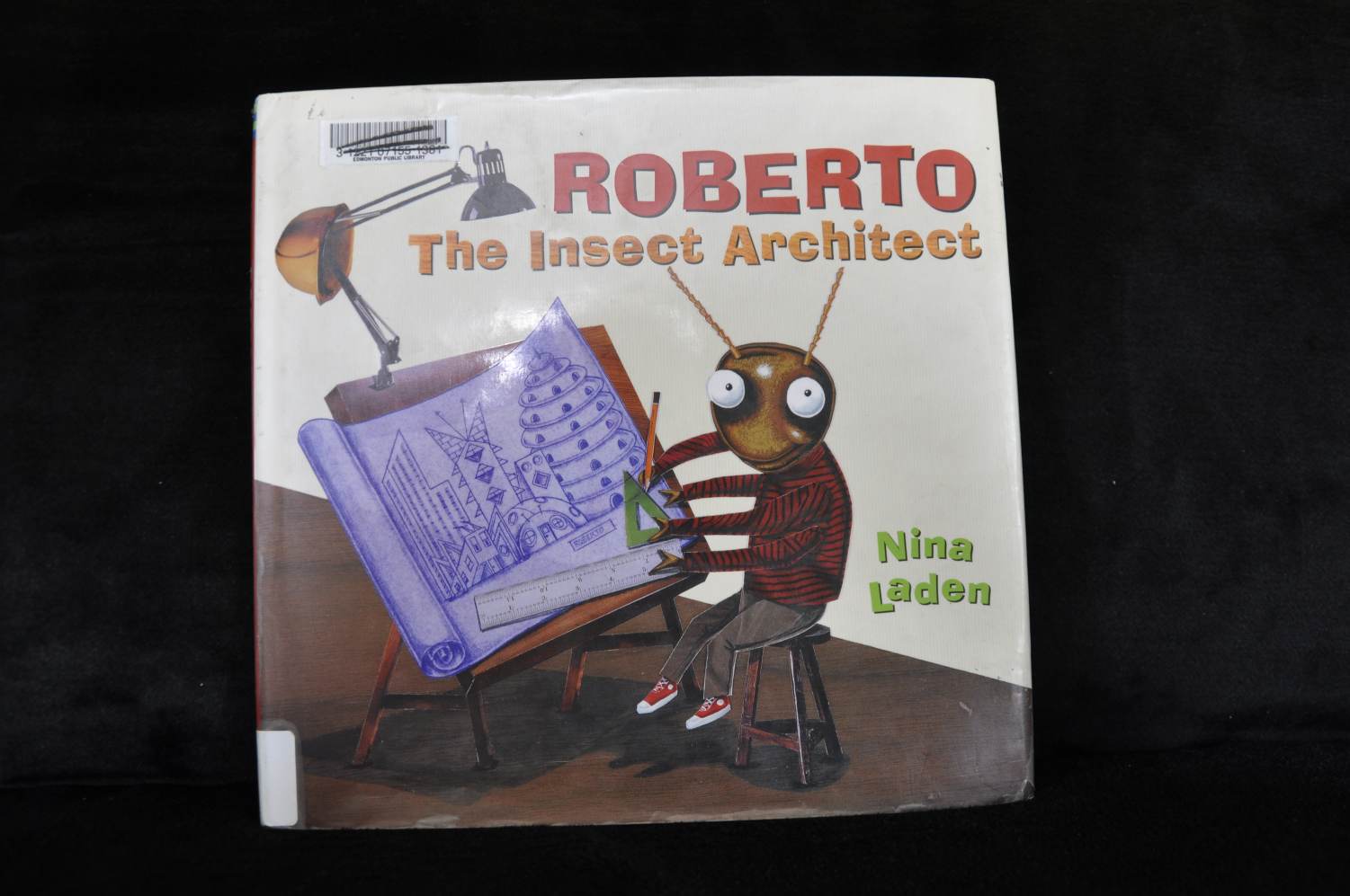 Edventures in Edmonton: Book: Roberto The Insect Architect