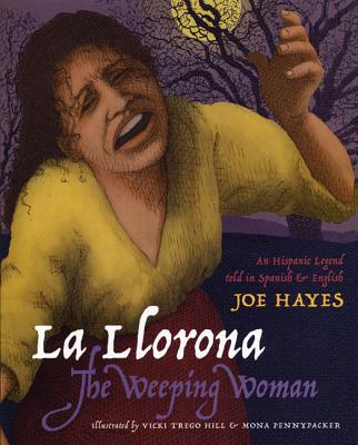 De Colores: The Raza Experience in Books for Children: La Llorona, the ...