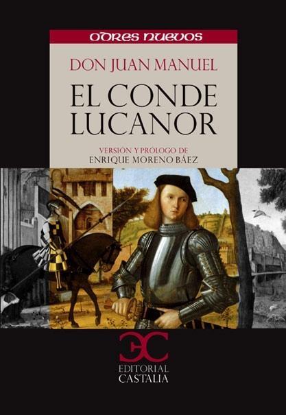 Lengua y literatura 1º bachillerato: El conde Lucanor, Don Juan Manuel