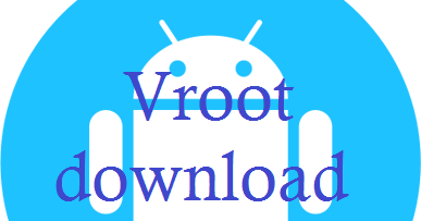 Vroot download: Vroot download for any Android device to get the root ...
