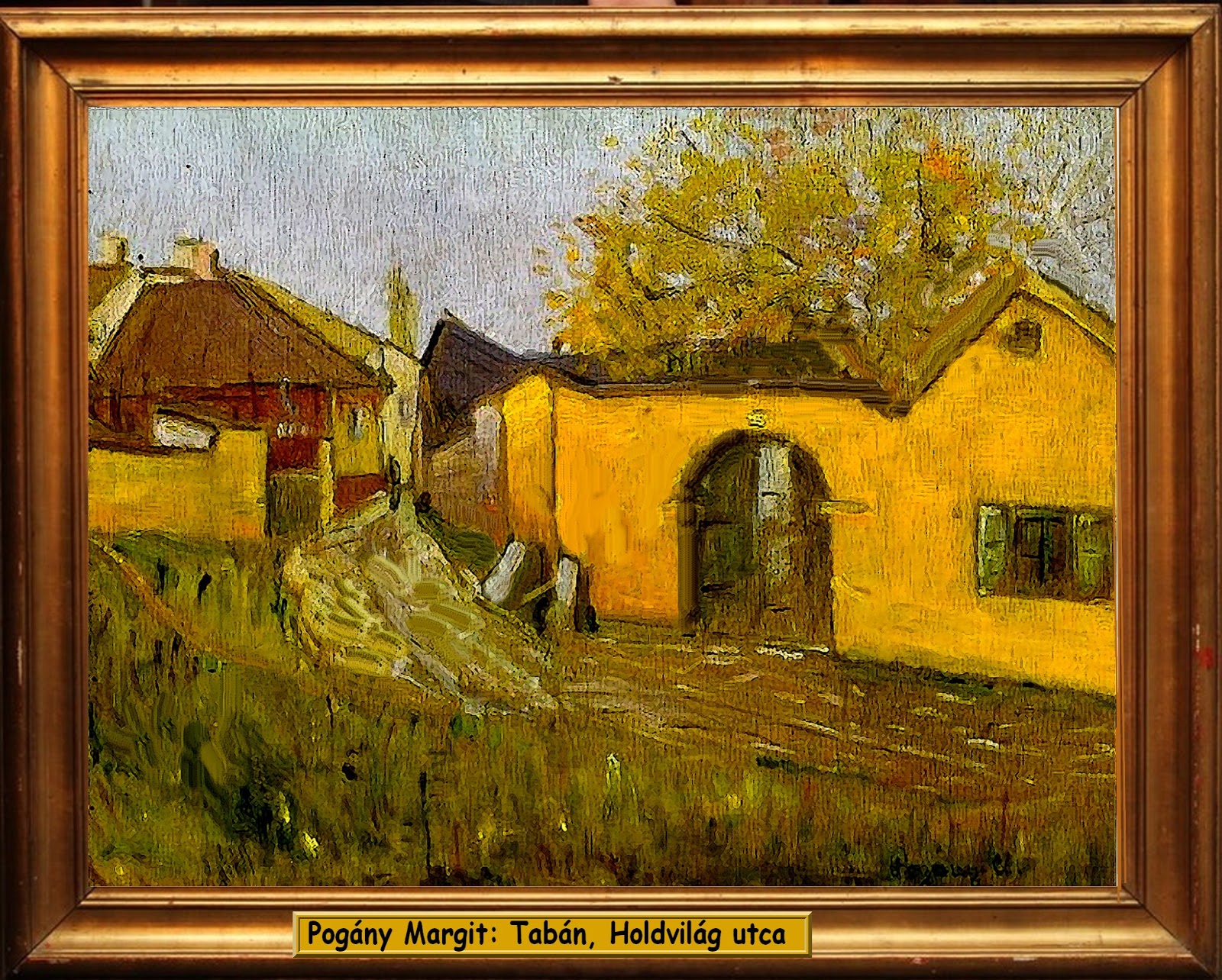 TABÁN-ANNO: POGÁNY MARGIT:TABÁN, HOLDVILÁG UTCA