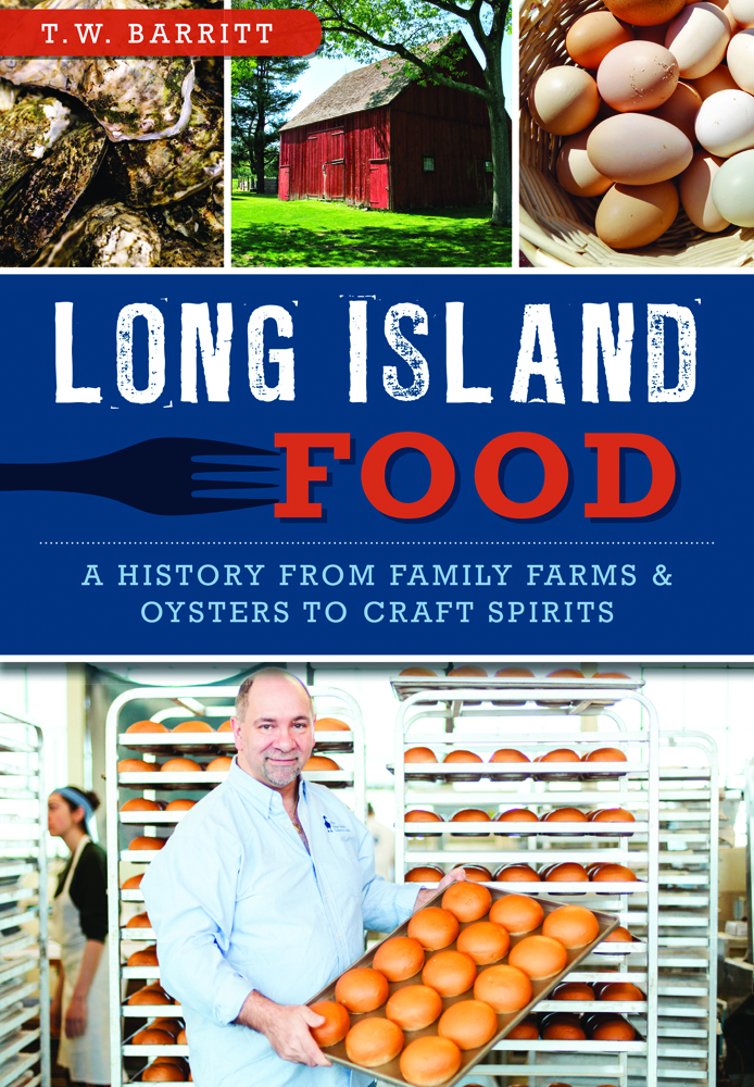 Culinary Types: "Long Island Food: A History From Family Farms ...