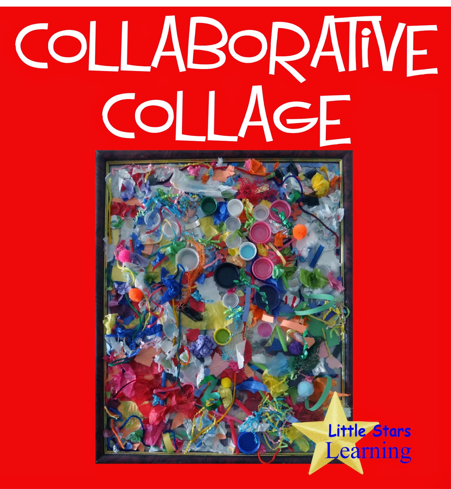 Little Stars Learning: Collaborative Collage
