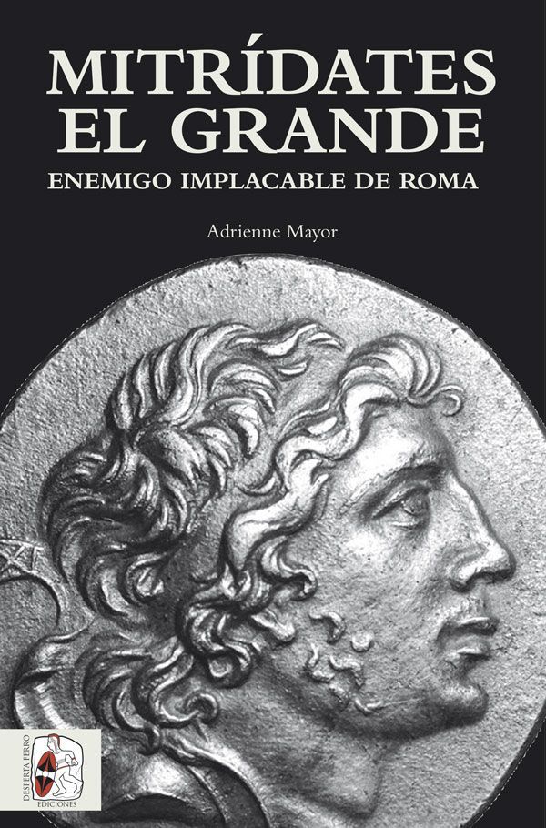 HISTORIA Y ROMA ANTIGUA: "MITRIDATES EL GRANDE. ENEMIGO IMPLACABLE DE ...