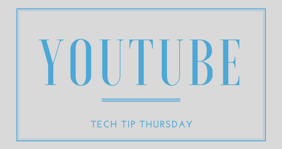 Mrs. Welch Knows: Tech Tip Thursday: Youtube Mrs. Welch Knows: Tech Tip Thursday: Youtube