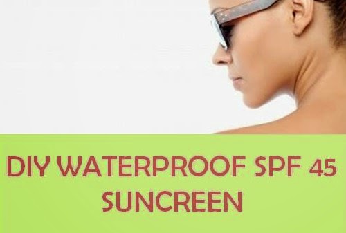 Amour All Naturals: DIY Natural Waterproof SPF 45 Sunscreen Moisturizer