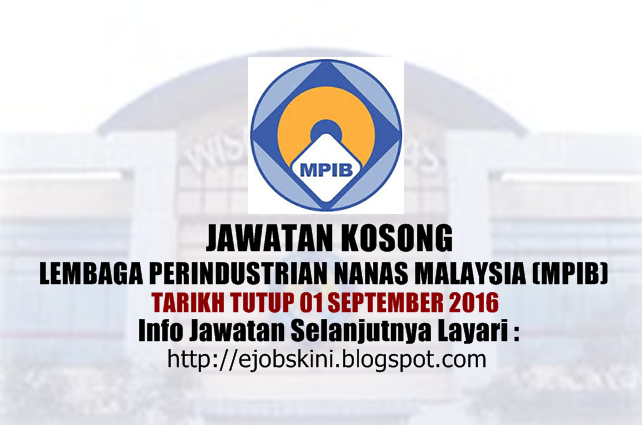 Jawatan Kosong Lembaga Perindustrian Nanas Malaysia (MPIB) - 01 ...
