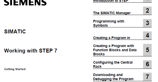 Siemens S7 Programming: STEP 7 - Working with STEP 7