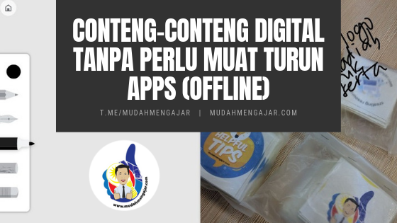 CONTENG-CONTENG DIGITAL TANPA PERLU MUAT TURUN APPS (OFFLINE)