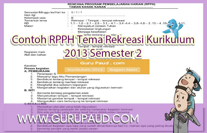 Contoh RPPH Tema Rekreasi Kurikulum 2013 Semester 2 | GURU PAUD
