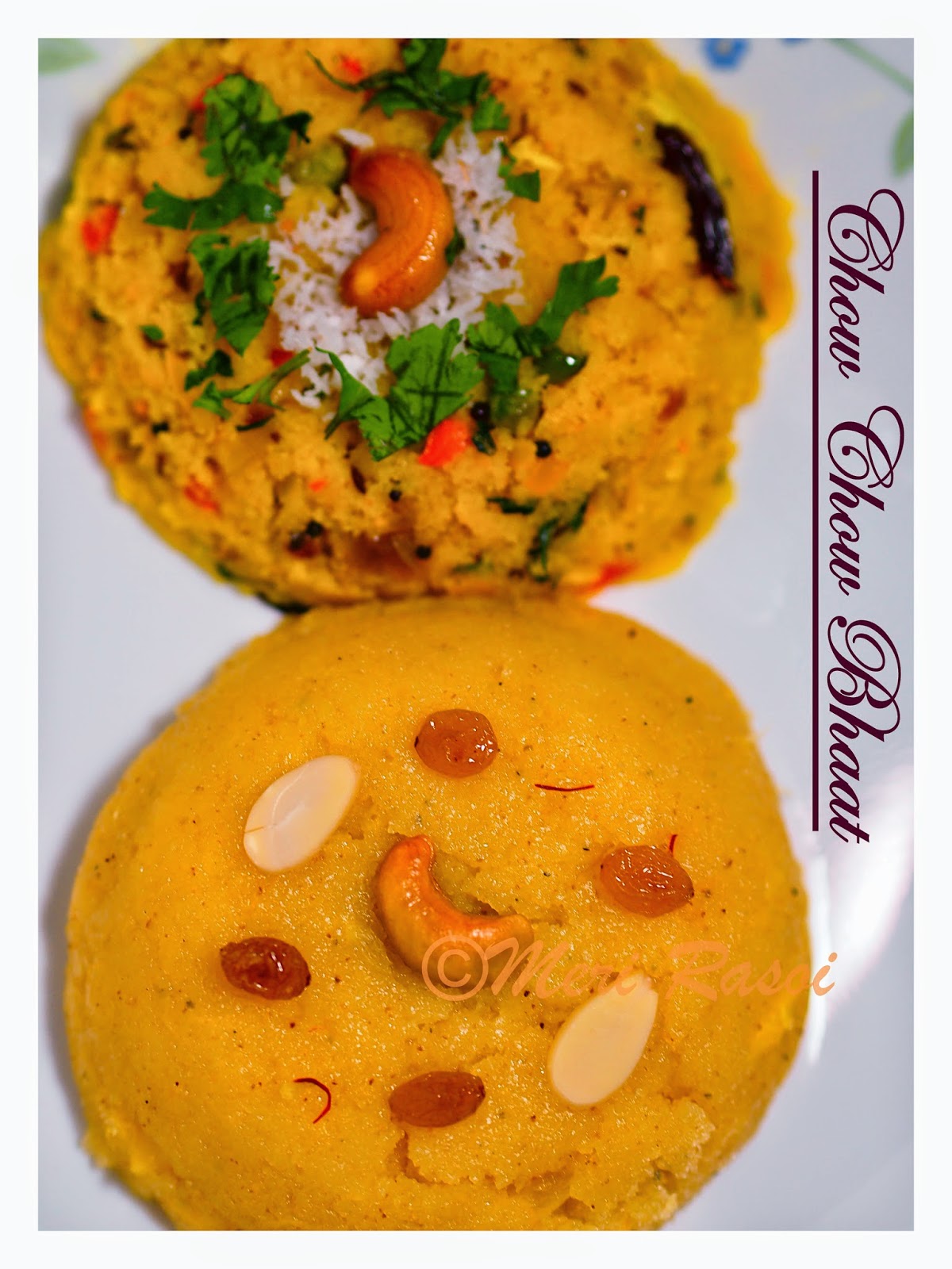 Meri Rasoi: Chow Chow Bhath ---> Sweet and Savory Semolina Breakfast Combo