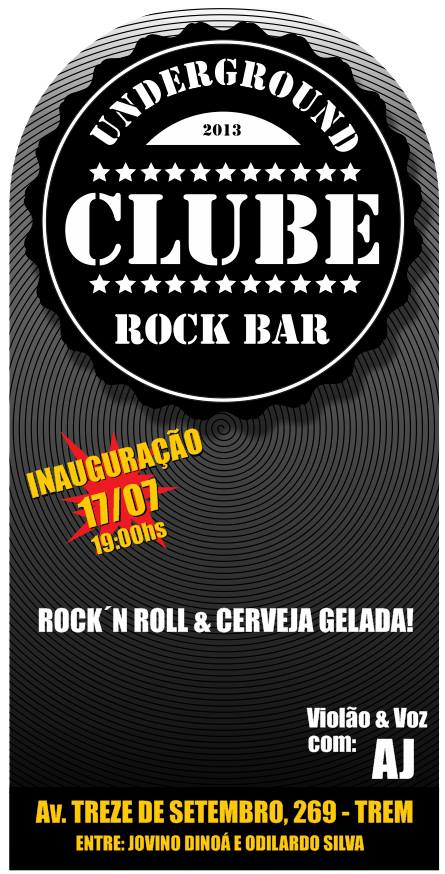 Eu sou do Norte: Inauguração: Underground CLUBE Rock Bar