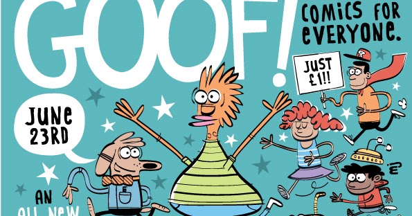 BLIMEY! The Blog of British Comics: Get ready to GOOF!