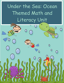 Under the Sea: Ocean Themed Math and Literacy Unt